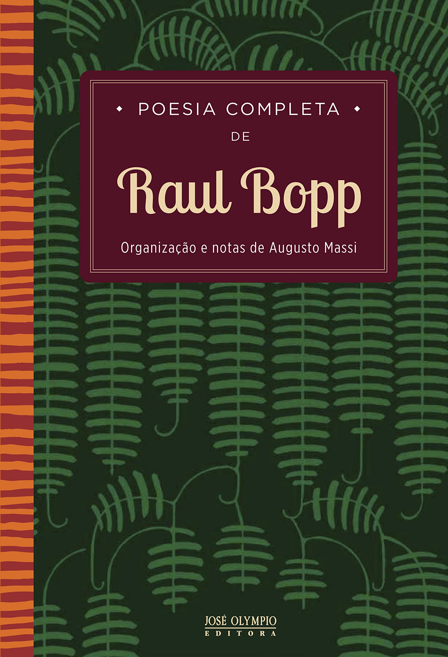 Poesia Completa de Raul Bopp - Grupo Editorial Record