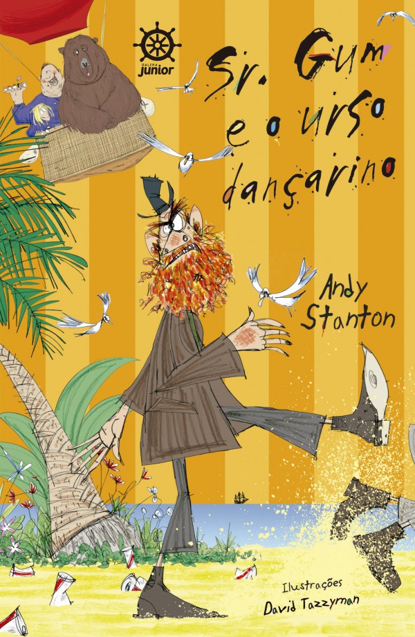 Sr. Gum e o urso dançarino - Grupo Editorial Record