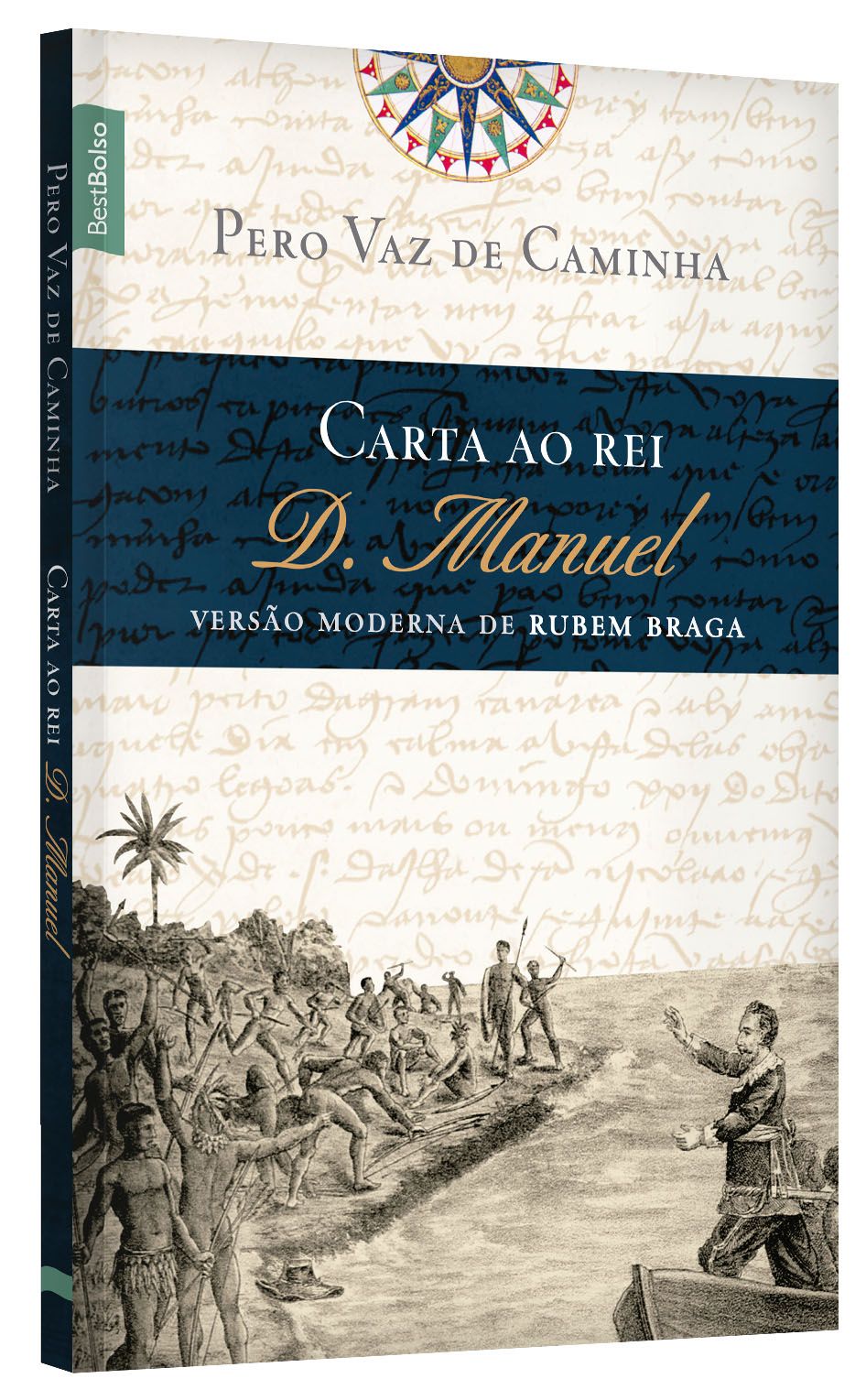 Carta ao Rei D. Manuel (edição de bolso) - Grupo Editorial Record