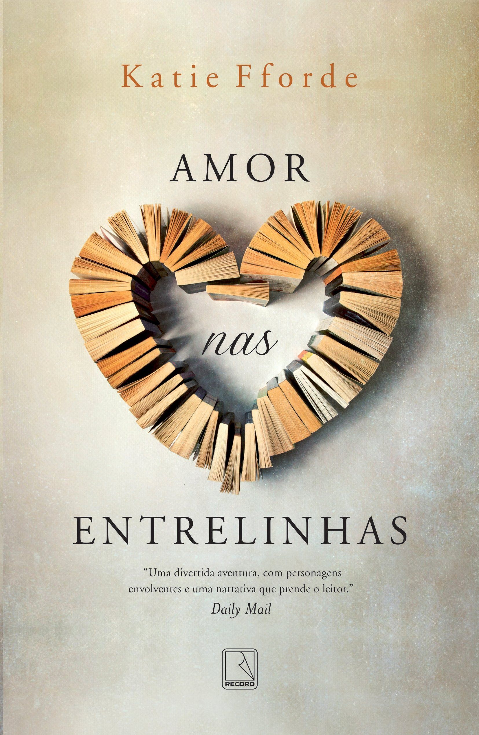 Amor nas entrelinhas - Grupo Editorial Record
