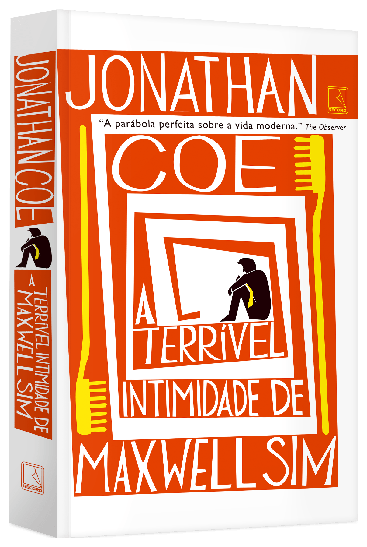 A terrível intimidade de Maxwell Sim - Grupo Editorial Record