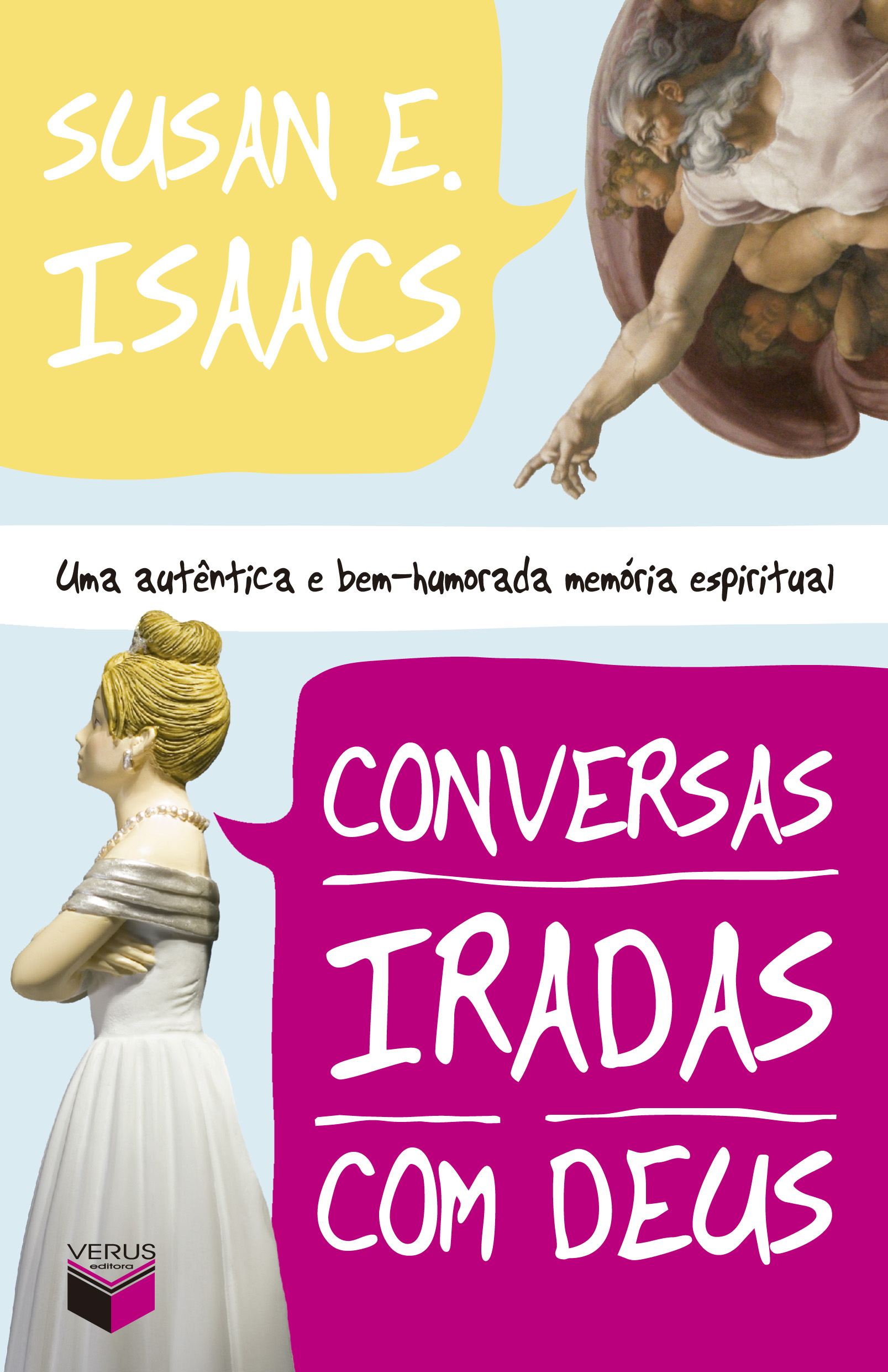 Conversas iradas com Deus - Grupo Editorial Record
