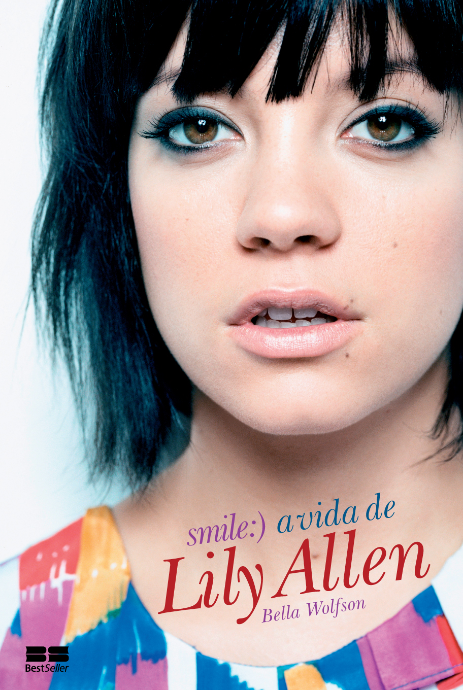 Smile: A vida de Lily Allen - Grupo Editorial Record