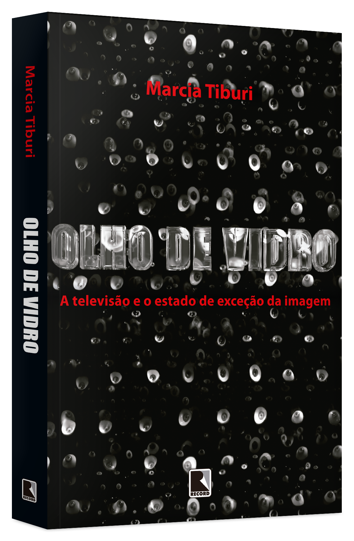 Olho de vidro - Grupo Editorial Record