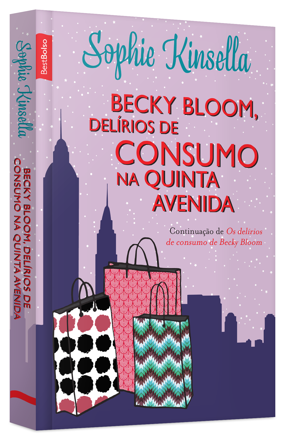 Becky Bloom, delírios de consumo na Quinta Avenida (edição de bolso ...