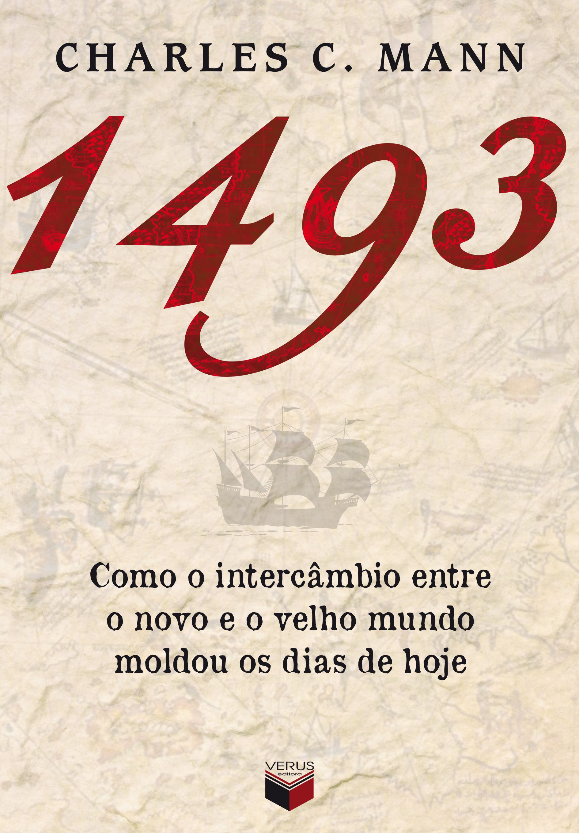 1493: Como o intercâmbio entre o novo e o velho mundo moldou os dias de ...