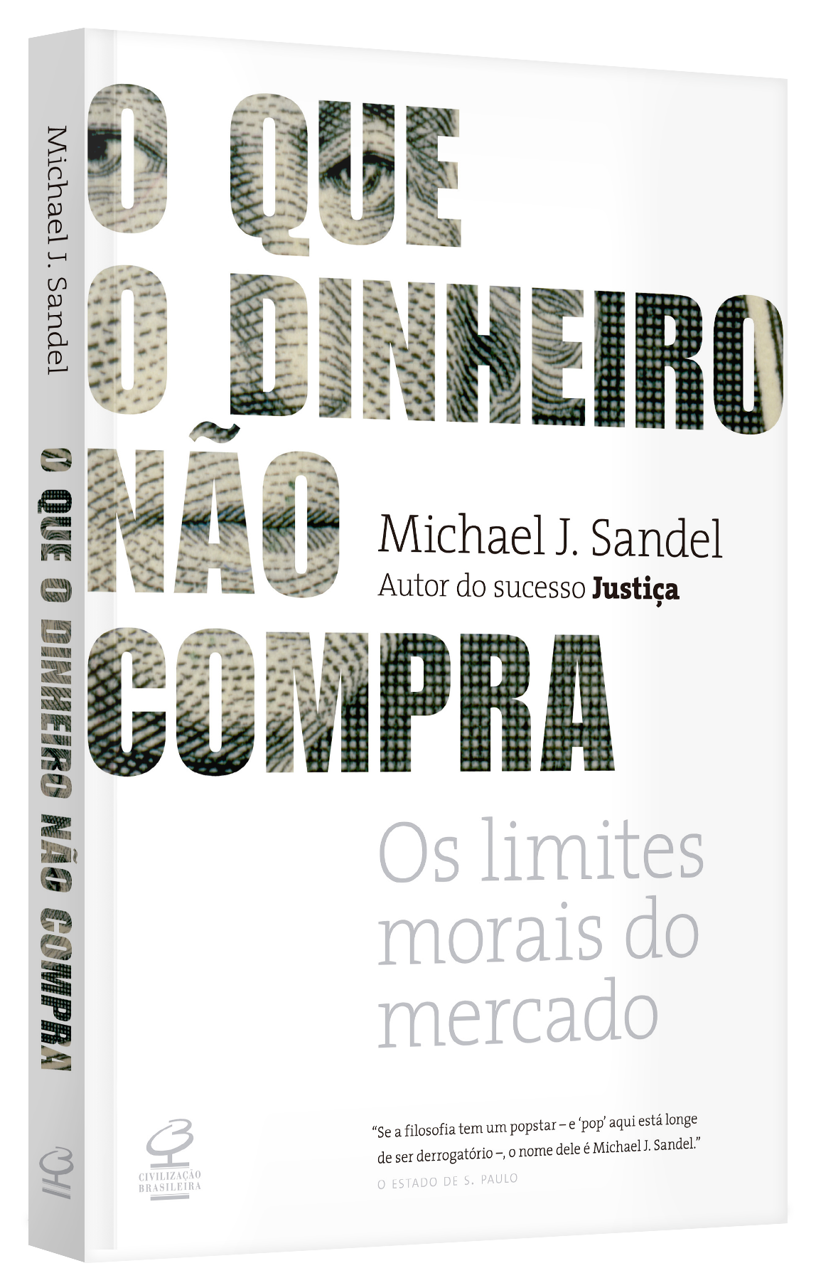 O que o dinheiro não compra - Grupo Editorial Record