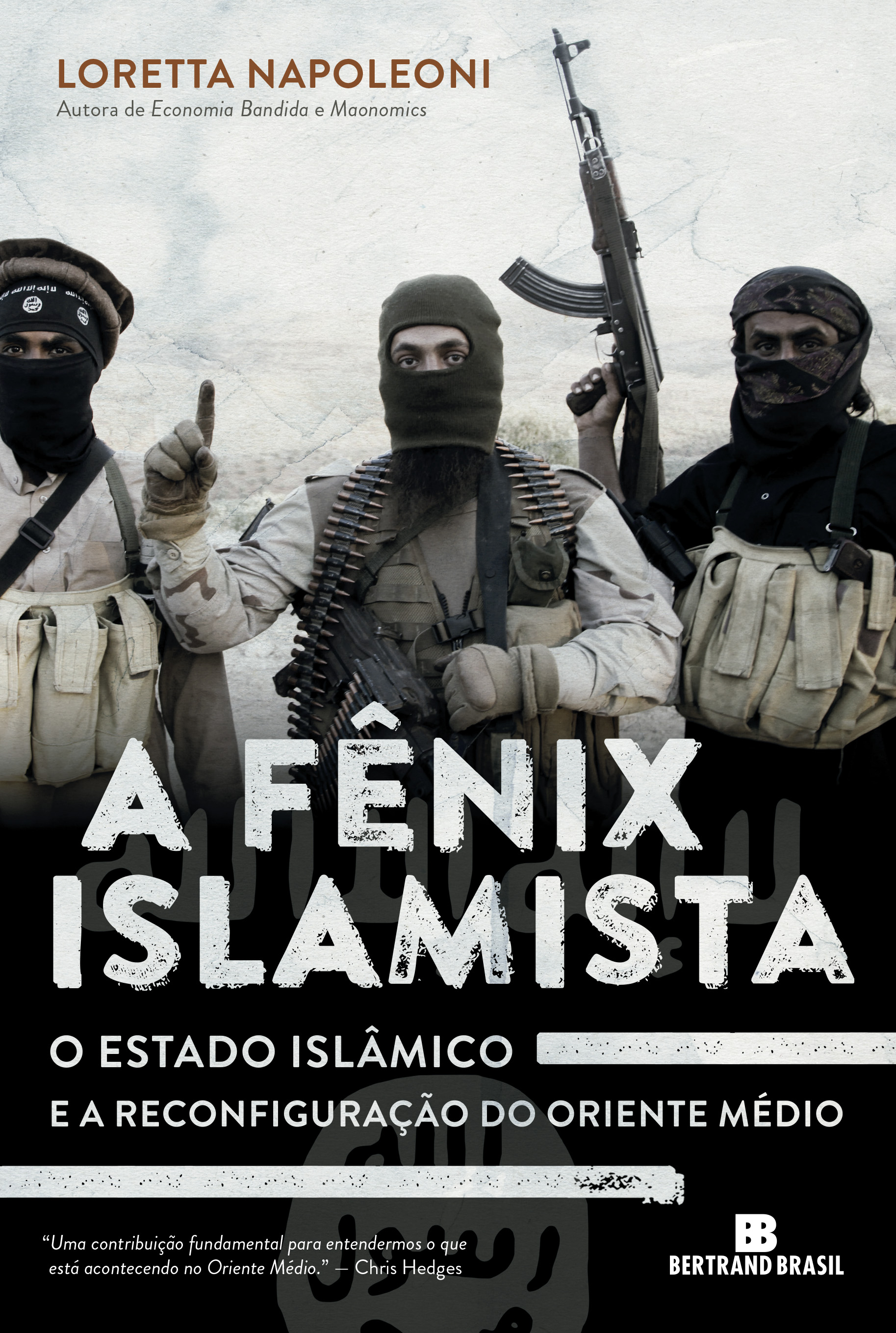 A Fênix Islamista - Grupo Editorial Record