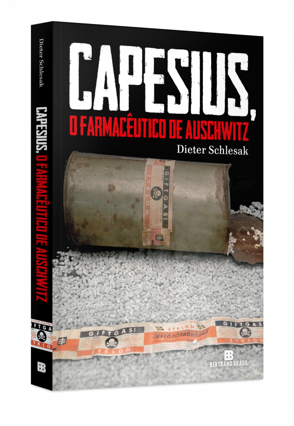 Capesius, o Farmacêutico de Auschwitz - Grupo Editorial Record