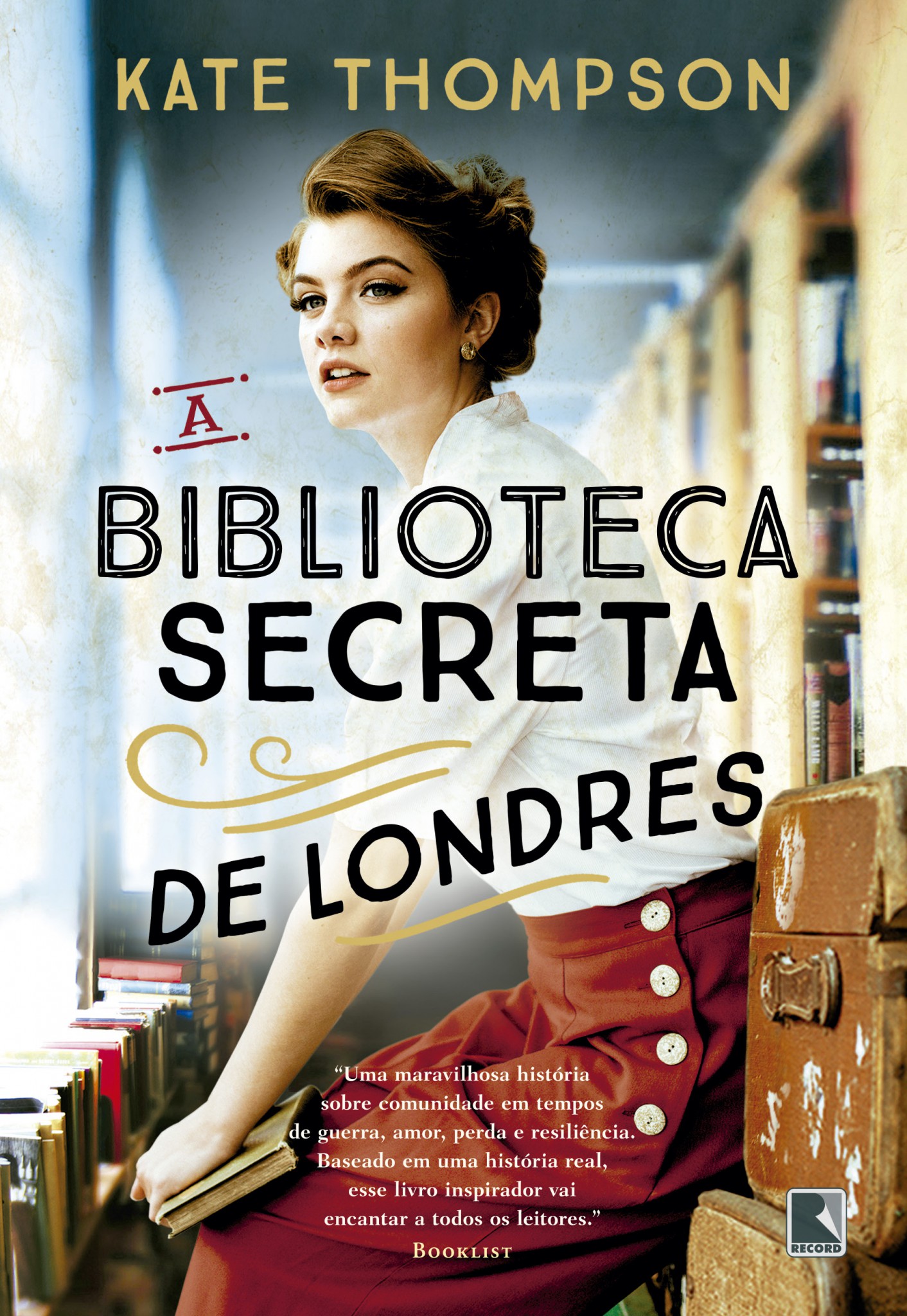 A biblioteca secreta de Londres - Grupo Editorial Record